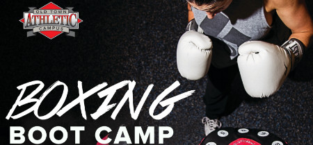 Boxing Boot Camp | Old Town Athletic Campus